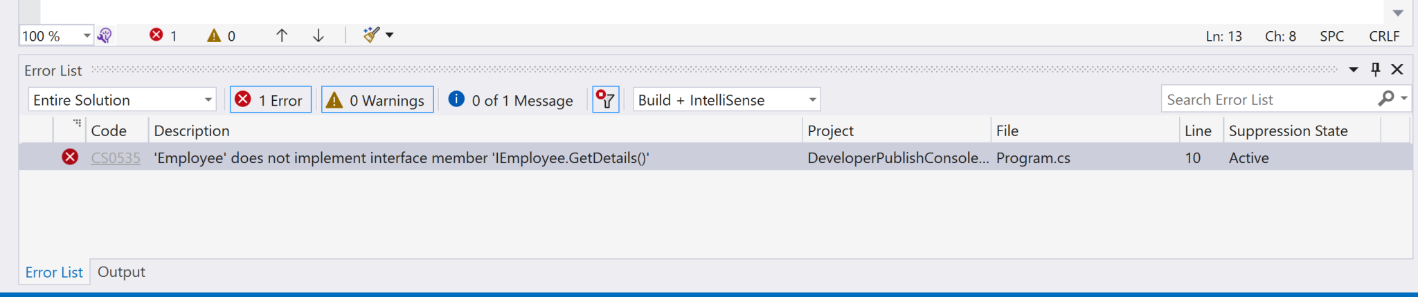C# Error CS0535 – 'class' does not implement interface member 'member'