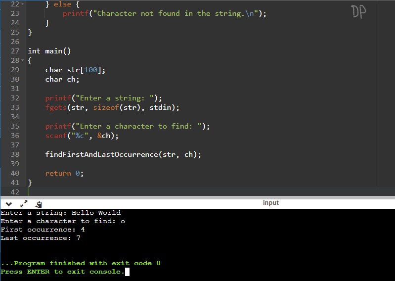 C Program To Find First And Last Occurrence Of Character In A String C Program To Find First And Last Occurrence Of Character In A String